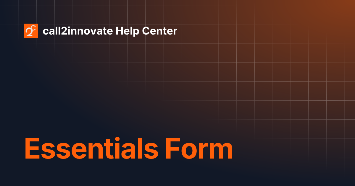 Essentials Form | call2innovate Help Center