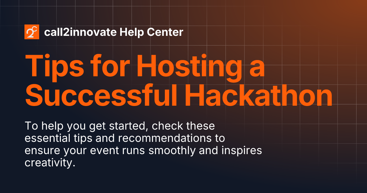 Tips for Hosting a Successful Hackathon | call2innovate Help Center